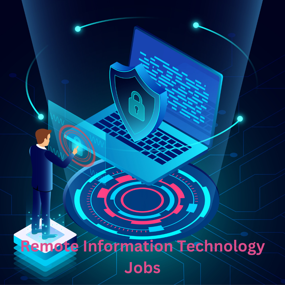 Remote Information Technology Jobs - Your IT Career